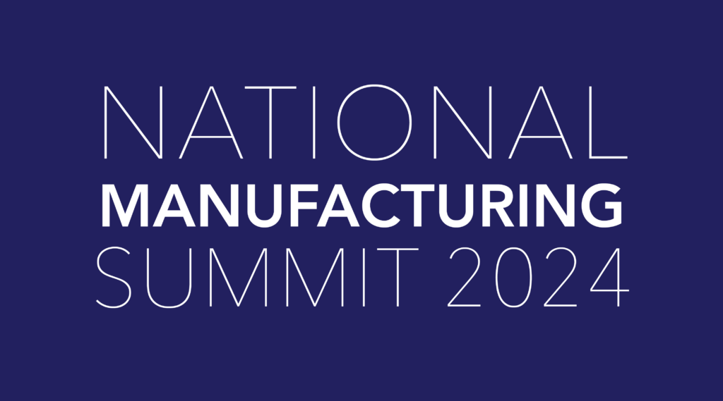National Manufacturing Summit | Manufacturing a Sustainable Future